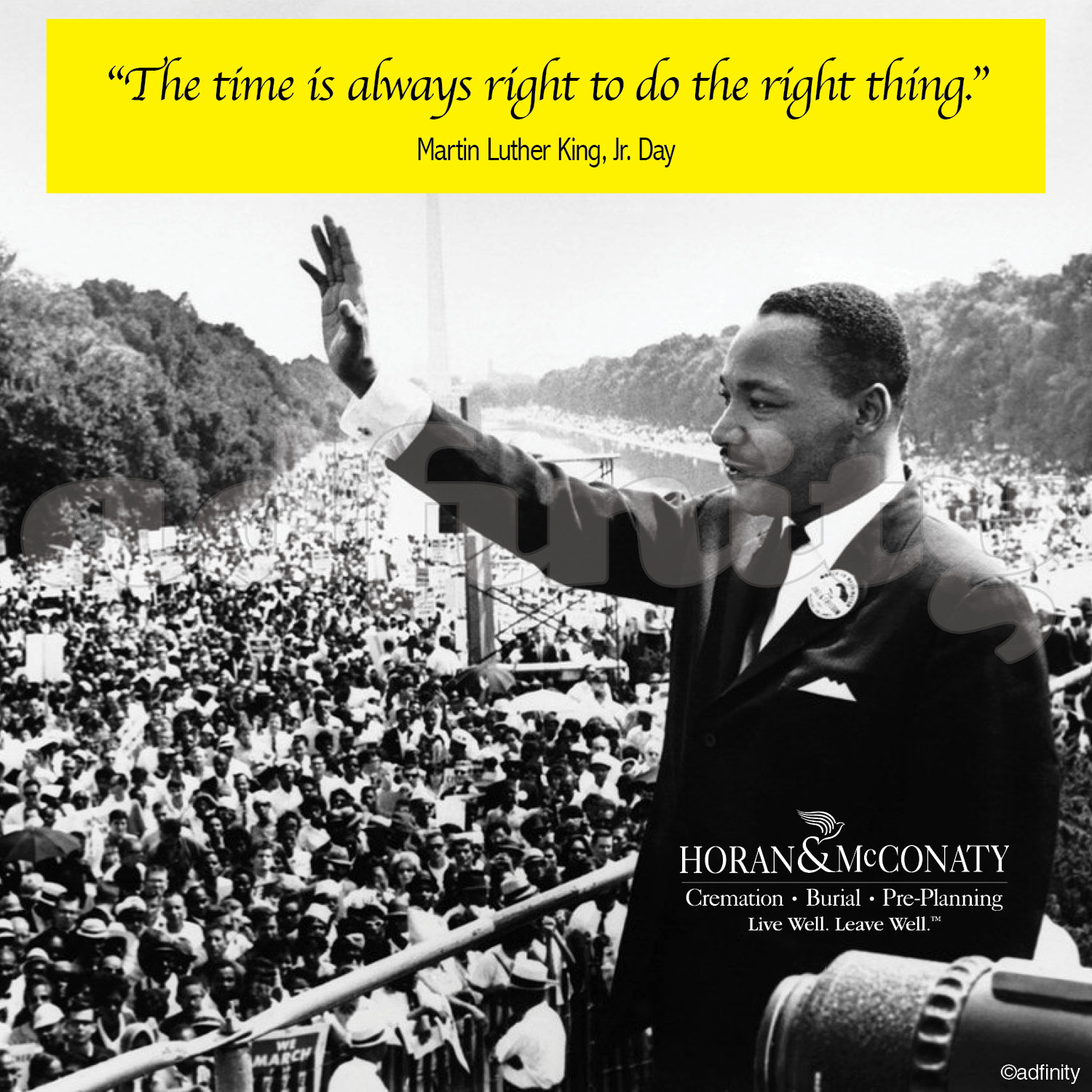 The time is always right to do the right thing. (MLK Day) - adfinity