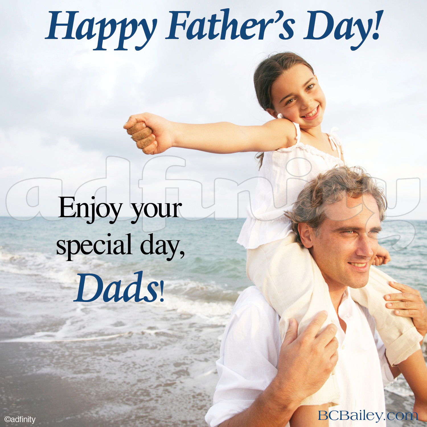 Happy Fathers Day Enjoy Your Special Day Dad Adfinity
