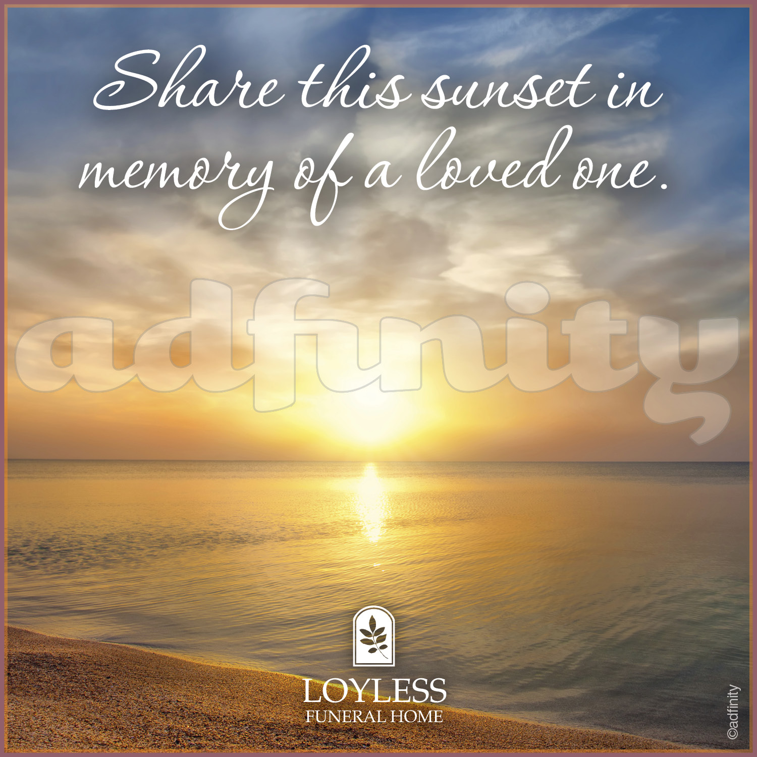 Share this sunset in memory of a loved one. (Facebook) - adfinity