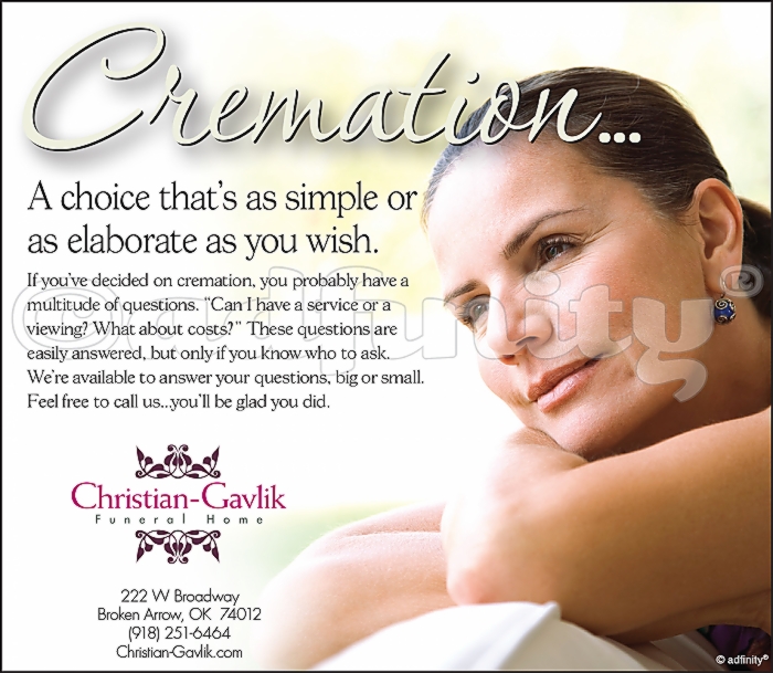 Cremation... A choice that’s as simple... or as elaborate as you wish ...